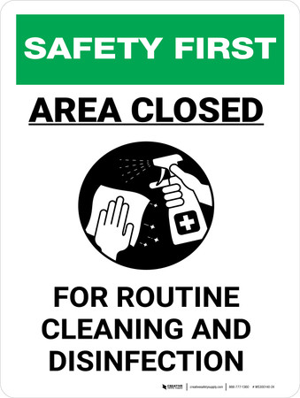 Safety First: Area Closed For Routine Cleaning Portrait - Wall Sign