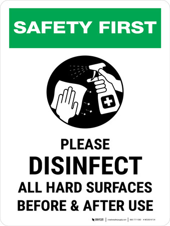Safety First: Please Disinfect All Hard Surfaces Before And After Use ...