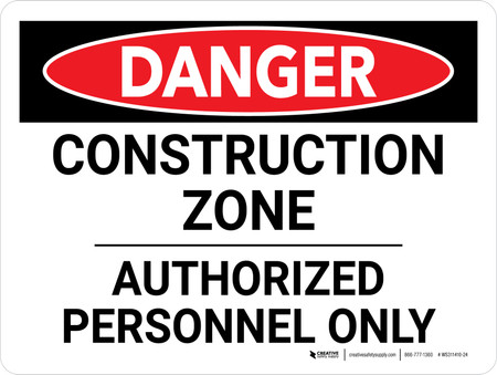 Danger: Construction Zone Authorized Personnel Only Landscape - Wall Sign