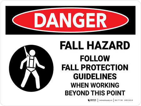 Danger: Fall Hazard Follow Fall Protection Guidelines Landscape - Wall Sign