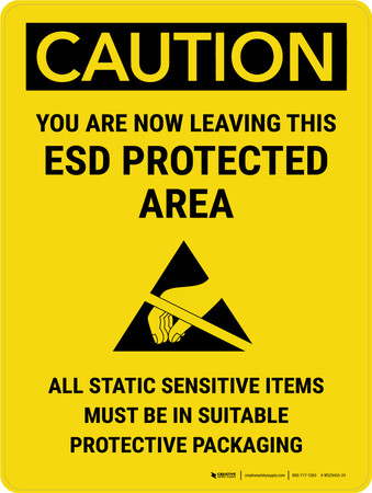 Caution: You Are Now Leaving ESD Protected Area - Static Sensitive ...