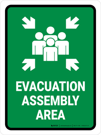 Evacuation Assembly Area Green Portrait - Wall Sign | Creative Safety ...