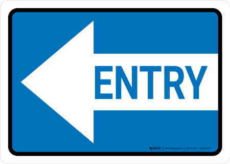 Entry Left Arrow Blue Landscape - Wall Sign | Creative Safety Supply