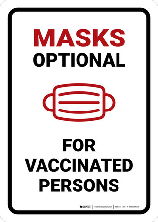 Mask Optional For Vaccinated Persons Portrait - Wall Sign