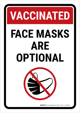 Vaccinated Masks Are Optional Portrait - Wall Sign