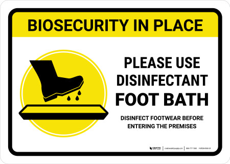 Biosecurity In Place: Please Use Disinfectent Footbath Landscape - Wall ...