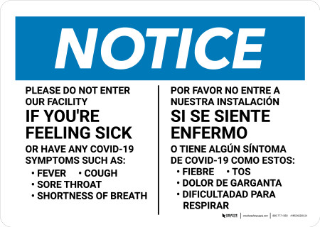 Notice: Please Do Not Enter Our Facility If You Have or Recently Had a ...