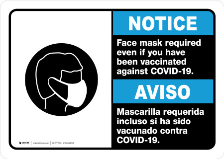 Notice: Face Mask Required Even IF You Have Been Vaccinated Spanish ...