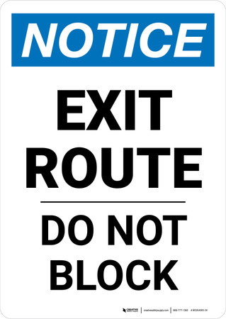 Notice: Exit Route - Do Not Block Portrait - Wall Sign