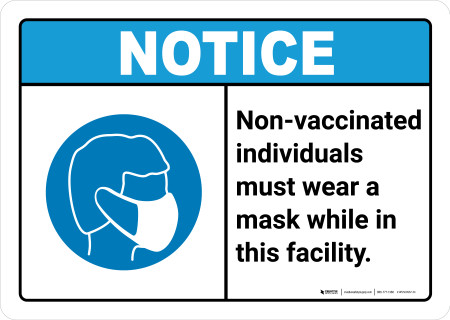 Notice: Non-Vaccinated Individuals Must Wear Mask While in Facility ...