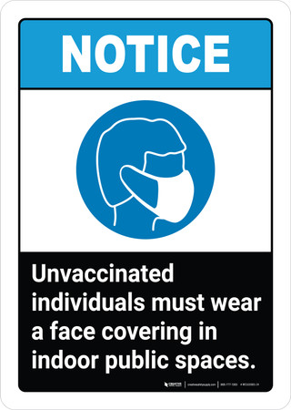Notice: Unvaccinated Individuals Must Wear Face Covering in Indoor ...
