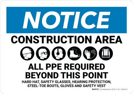 Notice: Construction Area - All PPE Required Beyond This Point with ...