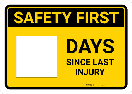 Safety First: Days Since Last Injury Yellow (Dry Erase) Landscape ...