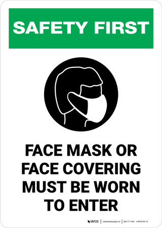 Safety First: Face Mask Or Face Covering Must Be Worn with Icon ...