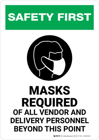 Safety First: Masks Required Of All Vendor and Delivery Personnel ...