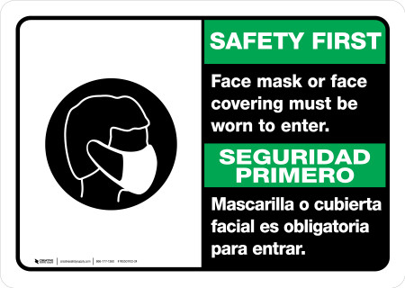 Safety First: Face Mask Or Face Covering Must be Worn Bilingual Spanish ...