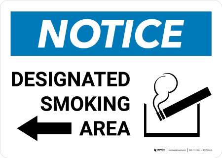 Notice: Designated Smoking Area Left Arrow with Icon Landscape - Wall ...