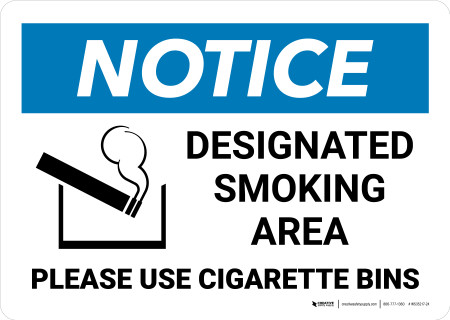 Notice: Designated Smoking Area - Please Use Cigarette Bins with Icon ...