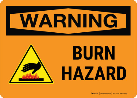 Warning: Burn Hazard with Hazard Icon Landscape - Wall Sign