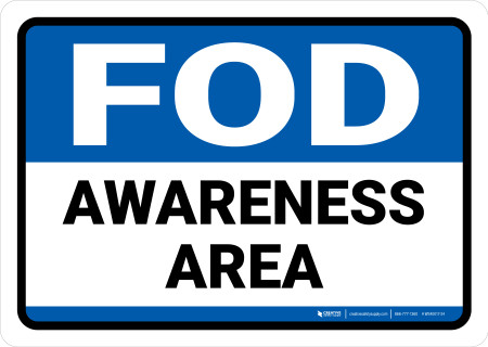 FOD Awareness Area White/Blue Landscape - Wall Sign