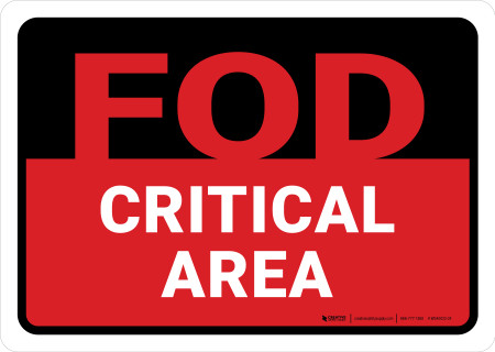 FOD Critical Area Black/Red Landscape - Wall Sign | Creative Safety Supply