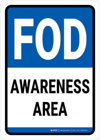 FOD Awareness Area White/Blue Portrait - Wall Sign