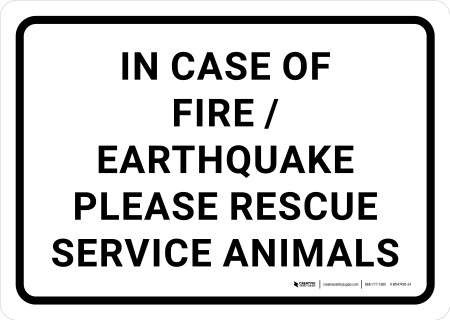 In Case of Fire/Earthquake Rescue Service Animals White Landscape ...