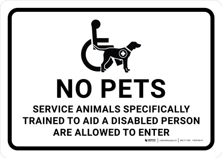 No Pets Service Animals Trained to Aid a Disabled Are Allowed Landscape ...