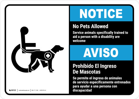 Notice: No Pets Allowed Service Animals Are Welcome Bilingual Spanish ...