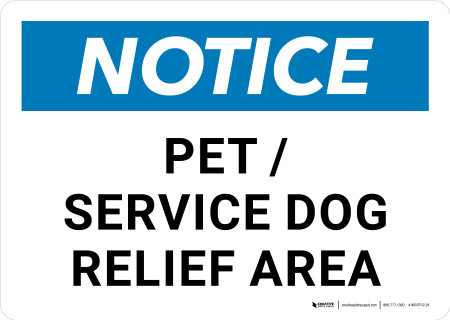 Notice: Pet or Service Dog Relief Area Landscape - Wall Sign