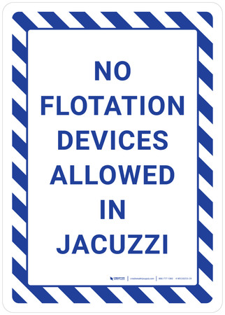 No Flotation Devices Allowed In Jacuzzi Portrait - Wall Sign