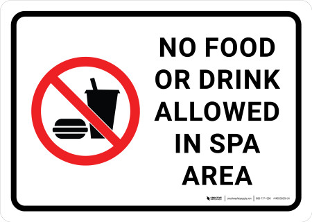 No Food or Drink Allowed in Spa Area Landscape - Wall Sign | Creative ...