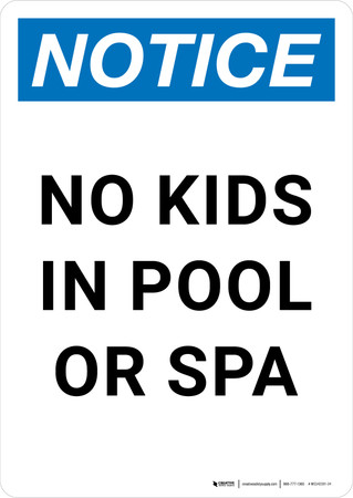 Notice: No Kids In Pool Or Spa Portrait - Wall Sign