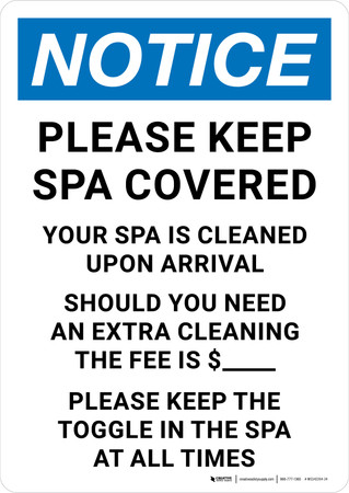 Notice: Please Keep Spa Covered Spa Is Clean Upon Arrival Portrait ...