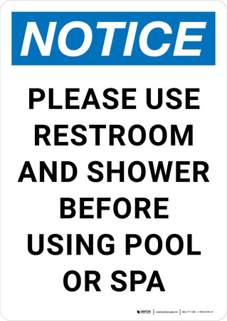 Notice: Please Use Restroom And Shower Before Using Pool or Spa ...