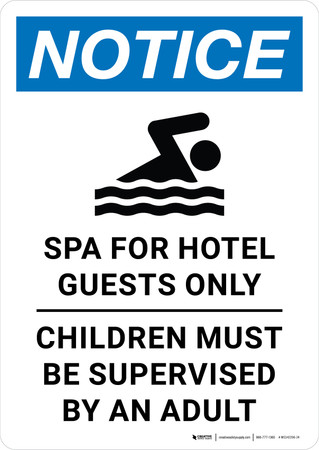 Notice: Spa for Hotel Guests Only Children Must Be Supervised Portrait ...