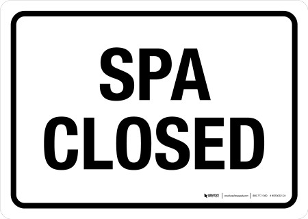 Spa Closed Landscape - Wall Sign