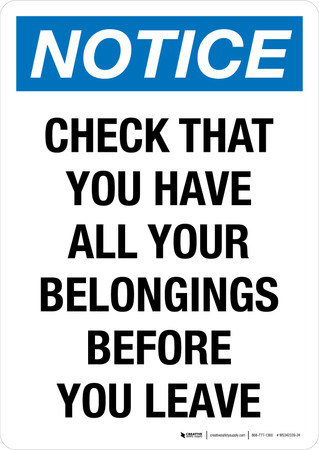 Notice: Check That You Have All Your Belongings Before You Leave ...