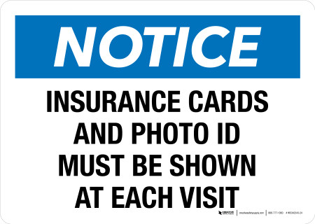 Notice: Insurance Cards And Photo ID Must Be Shown At Each Visit ...