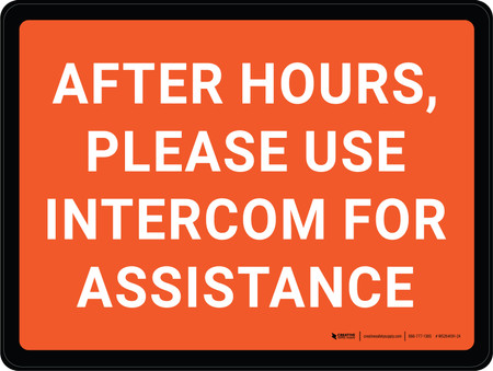 After Hours Please Use Intercom For Assistance Landscape - Wall Sign