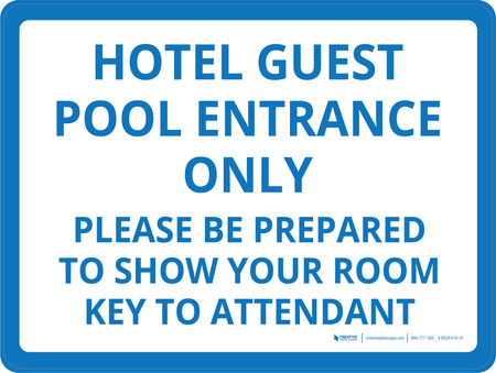 Hotel Guest Pool Entrance Only Show Your Room Key Landscape - Wall Sign ...