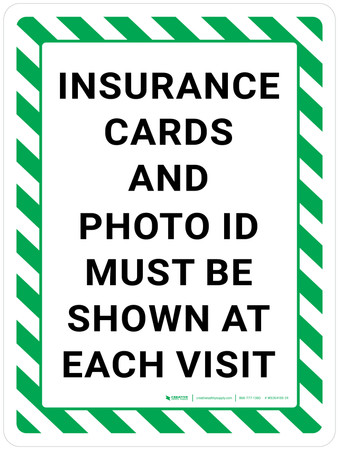 Insurance Cards And Photo ID Must Be Shown Portrait - Wall Sign