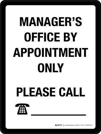 Manager's Office By Appointment Only Please Call Portrait - Wall Sign ...