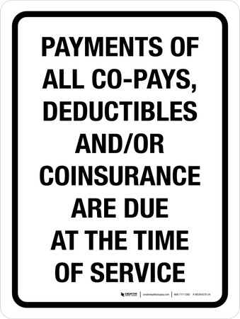 Payments of All Co-Pays Deductibles or Coinsurance Are Due at the Time ...
