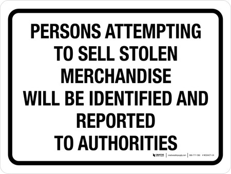 Persons Attempting to Sell Stolen Merchandise Will Be Identified and ...