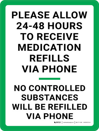 Please Allow 24-48 Hours To Receive Medication Refills Via Phone ...