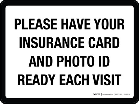 Please Have Your Insurance Card and Photo ID Ready Each Visit Landscape ...