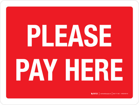 Please Pay Here Red Landscape - Wall Sign