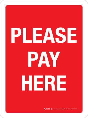 Please Pay Here Red Portrait - Wall Sign