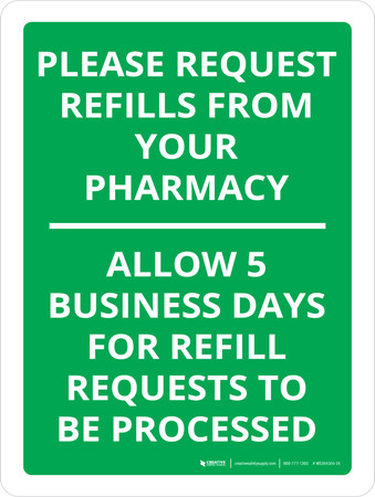 Please Request Refills From Your Pharmacy Portrait - Wall Sign
